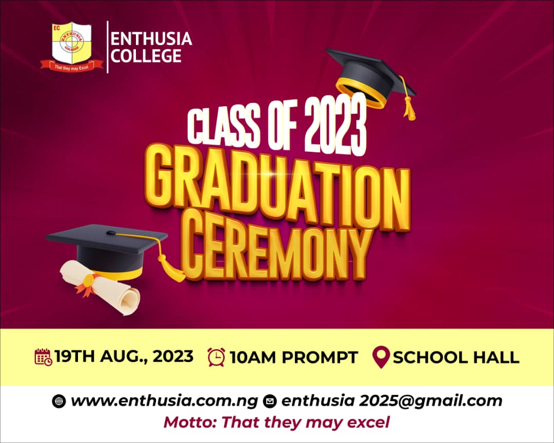 Enthusia College Class of 2023 Graduation Ceremony - Enthusia College ...